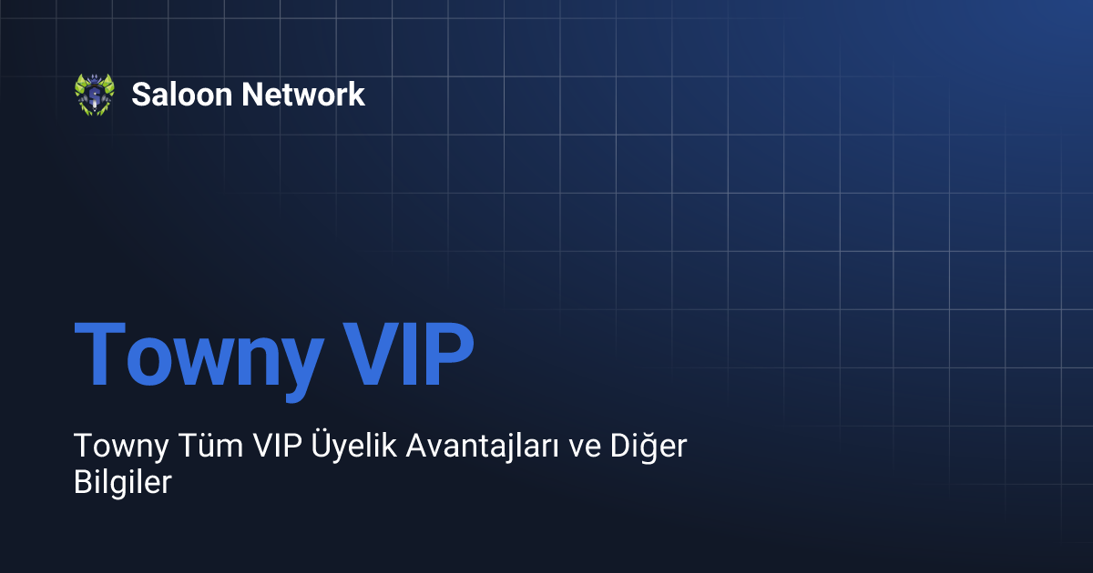 Towny VIP | Saloon Network